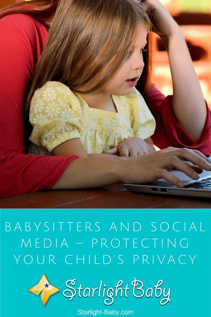 Babysitters And Social Media – Protecting Your Child’s Privacy